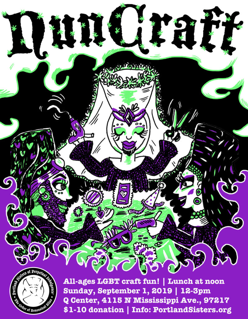 NunCraft: September 1, 2019 – Portland Sisters of Perpetual Indulgence